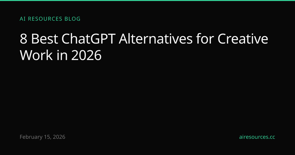 8 Best ChatGPT Alternatives for Creative Work in 2026 | AI Resources